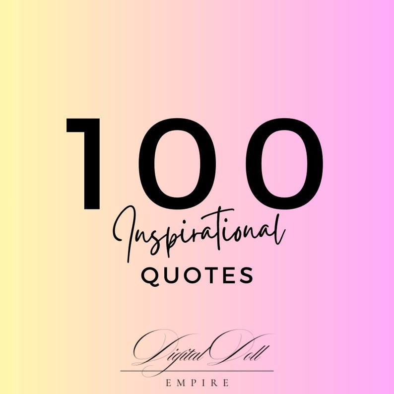 Inspirational Quotes Printable Pack (100 Quotes) | Motivation & Mindset ...