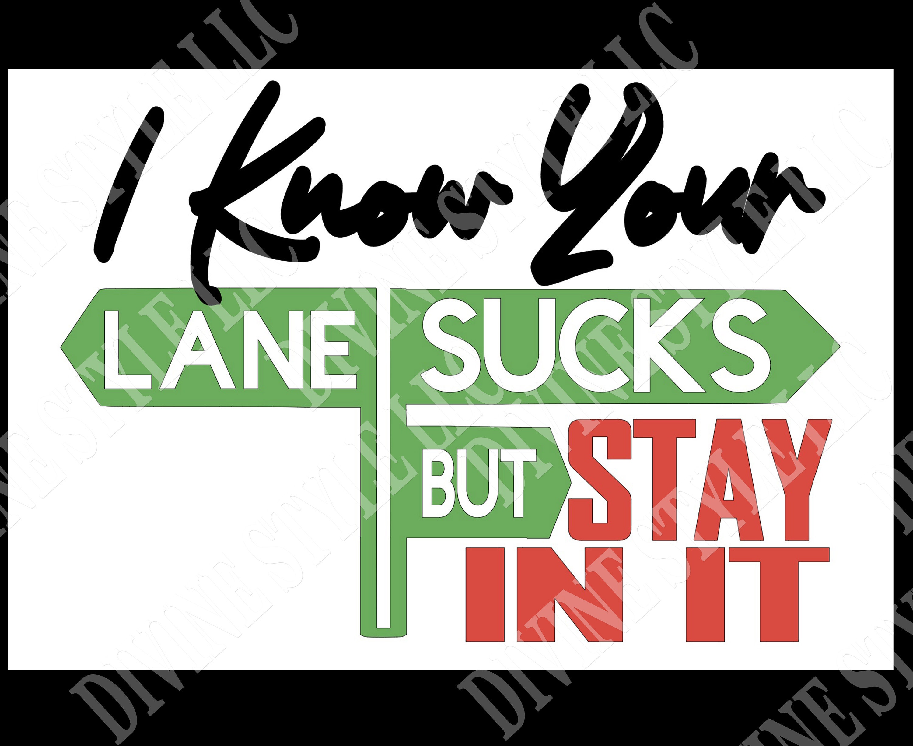 Stay in Your Lane Clip Art | JPEG | PNG - Tshirt Design - Cricut ...