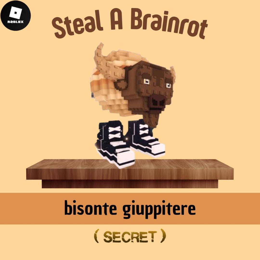 Bisonte Giuppitere ( Secret ) - Roblox Steal A Brainrot - Roblox Play ...