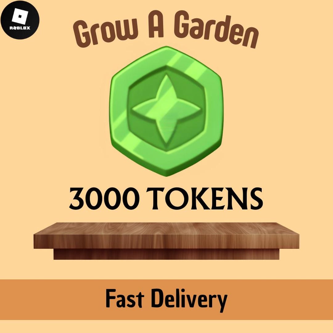 3000 Tokens - Roblox Grow A Garden - Virtual Planting Fun - Roblox Fans ...