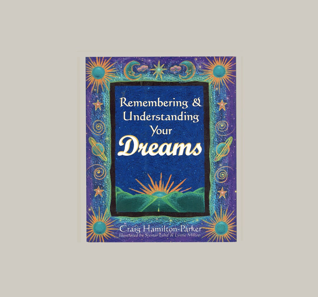 Remembering and Understanding Your Dreams Book: Illustrated Guide by ...