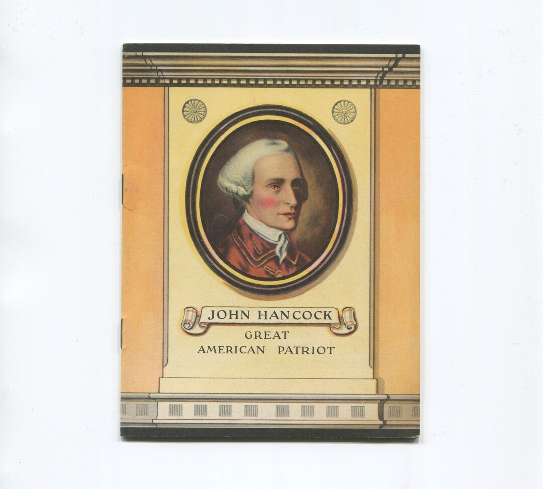 John Hancock, Great American Patriot, Biography, Vintage 1920s ...