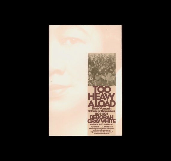 Too Heavy a Load: Black Women in Defense of Themselves by - Etsy