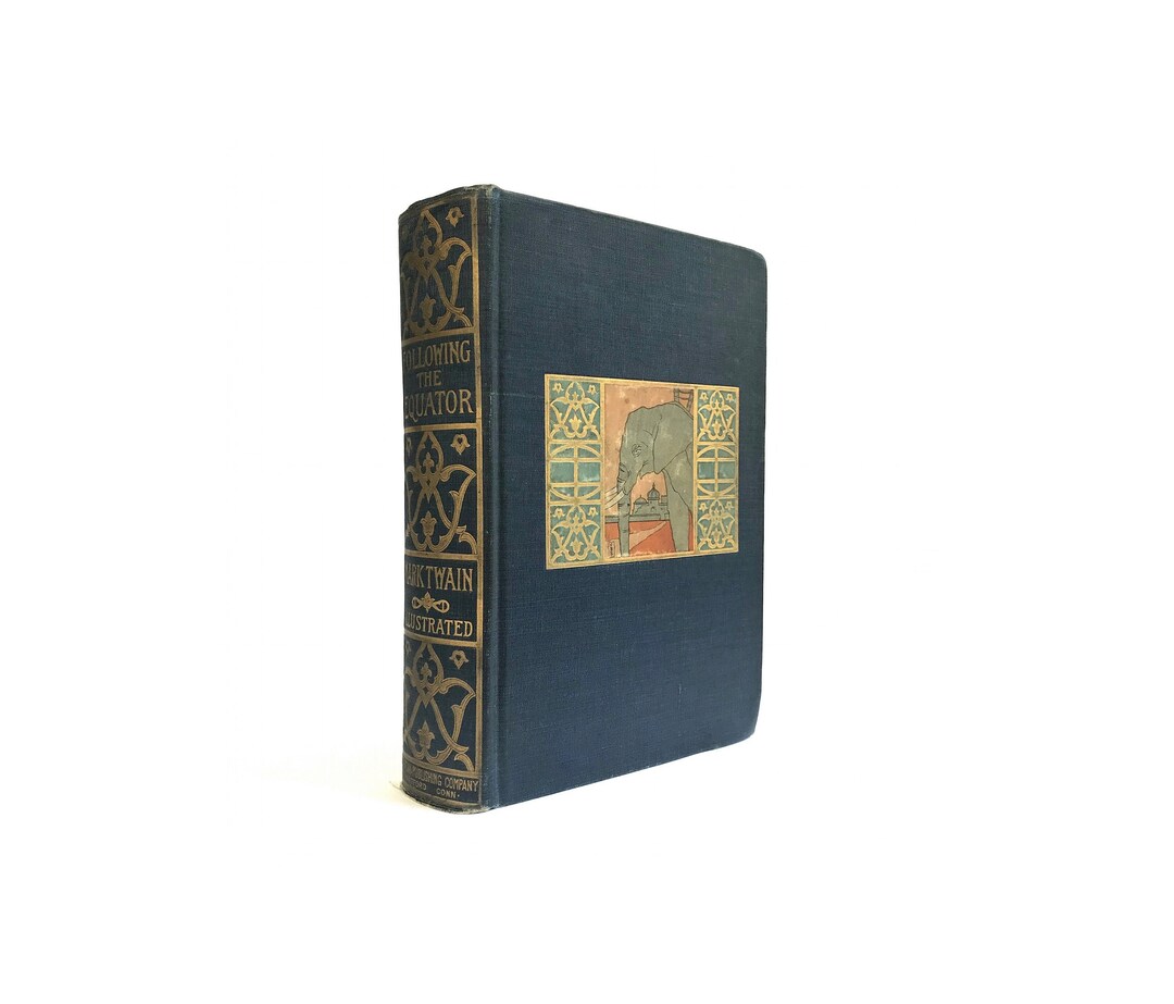 Mark Twain: Following the Equator, 1897 First Trade Edition, Issued by ...