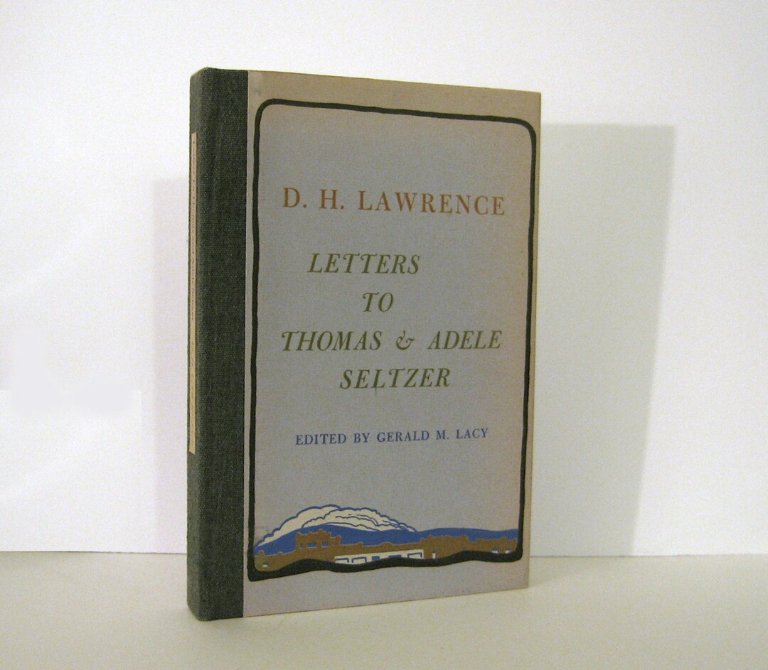 D. H. Lawrence Letters to Thomas and Adele Seltzer, Published by Black ...