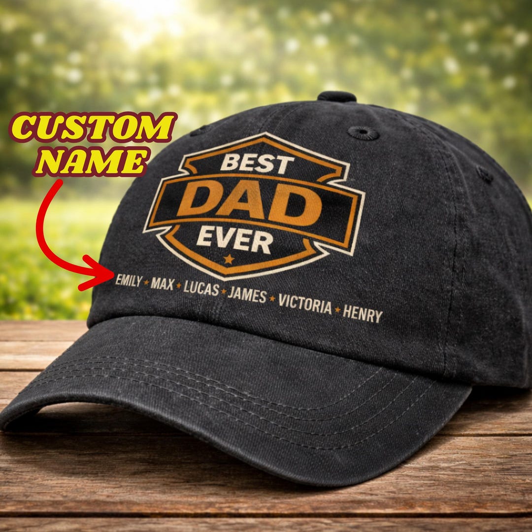 Personalized Best Dad Ever Hat, Custom Dad Hat With Kids Names, Custom ...