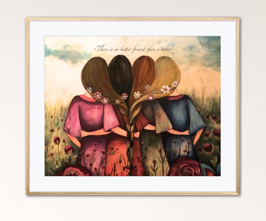 Gift for Sister, Sibling Gift| Art Print| Four Sisters / Best Friends ...