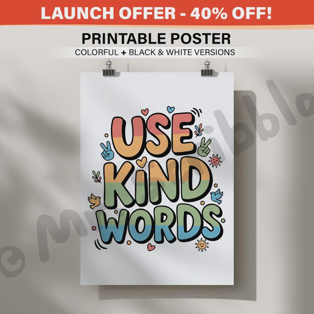 Use Kind Words Poster | Classroom Kindness Printable | Positive ...