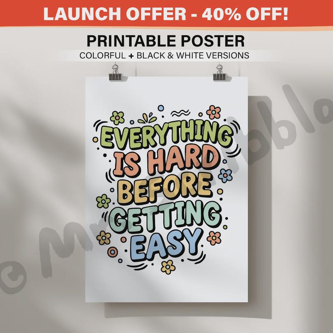 Everything is Hard Before Getting Easy Poster | Motivational Classroom ...