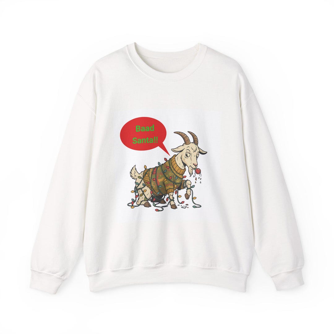 Mischievous Goat in Tinsel 'good Santa!' Sweatshirt | Christmas ...