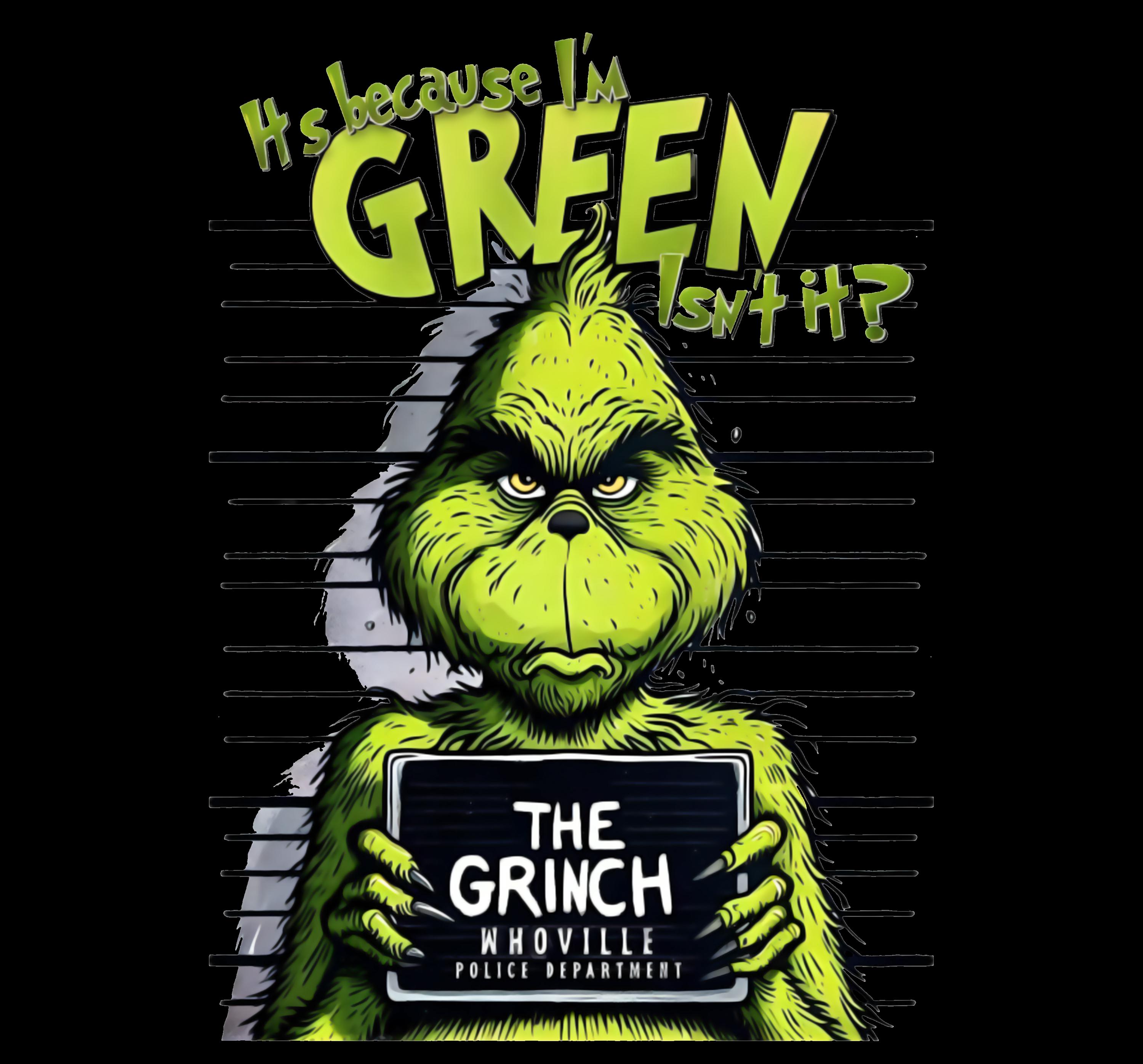 Funny Grinch Christmas Design | “is It Because I’m Green?” Holiday ...