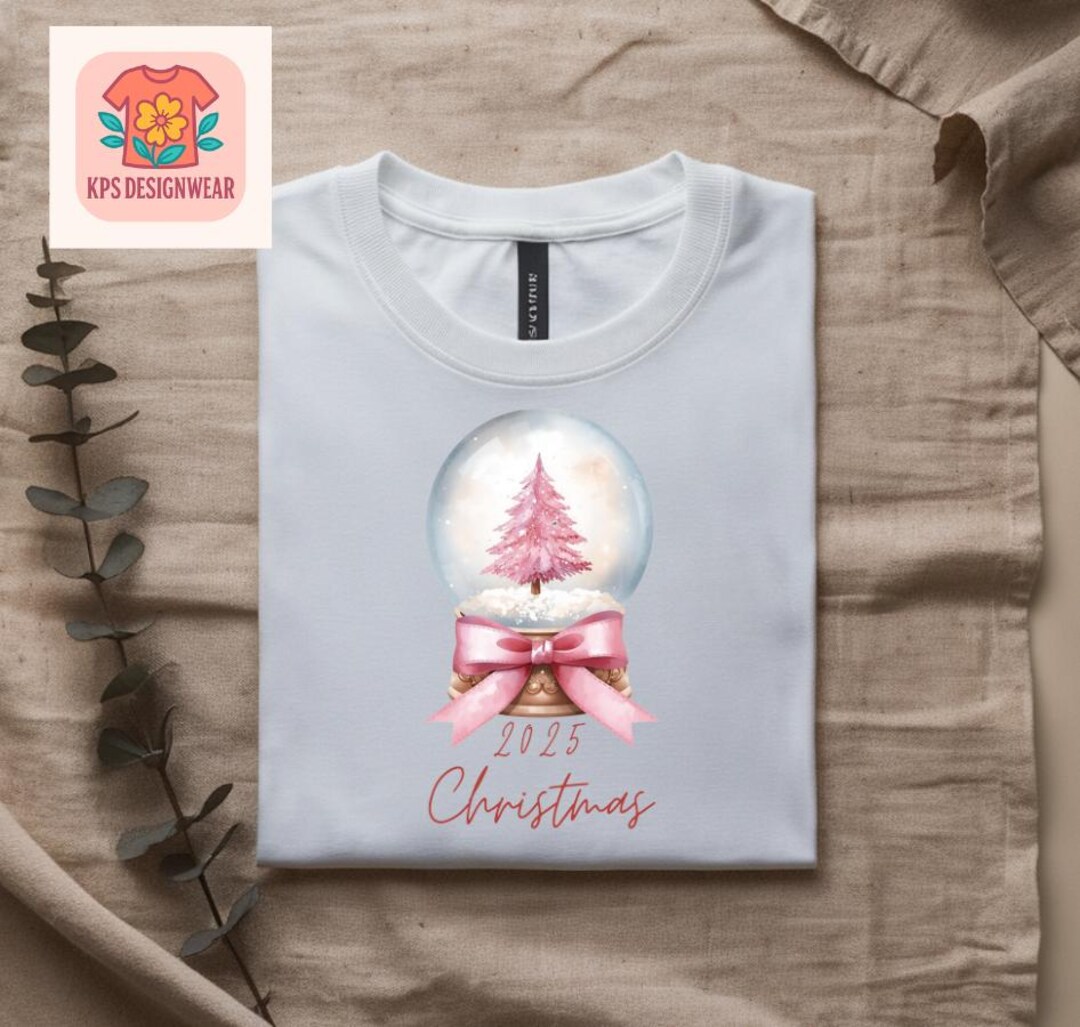 Pink Christmas Snow Globe Shirt • 2025 Christmas Tee • Pink Tree ...