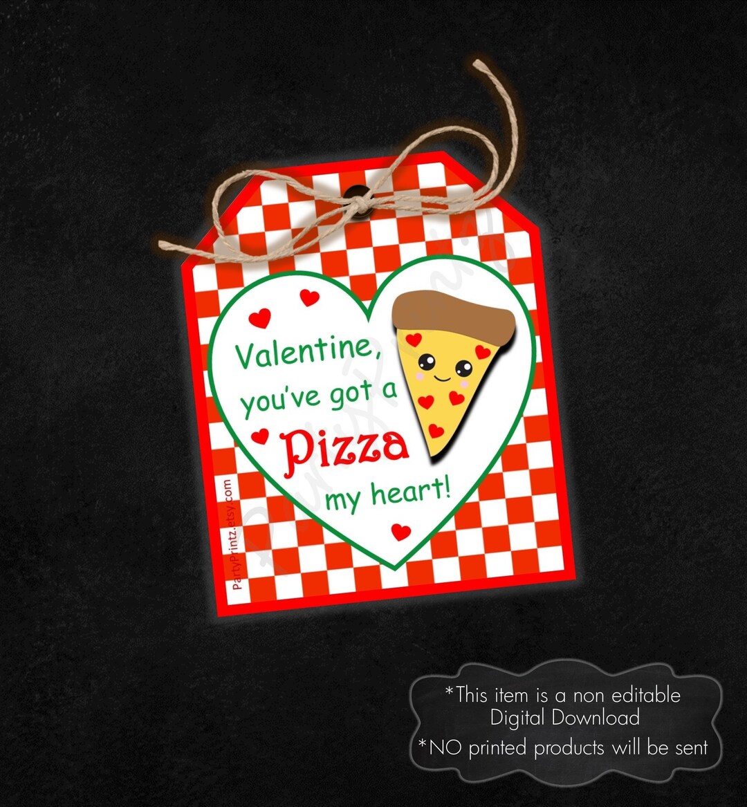 Valentine Printable Treat Bag Tag - INSTANT DOWNLOAD - Pizza My Heart ...