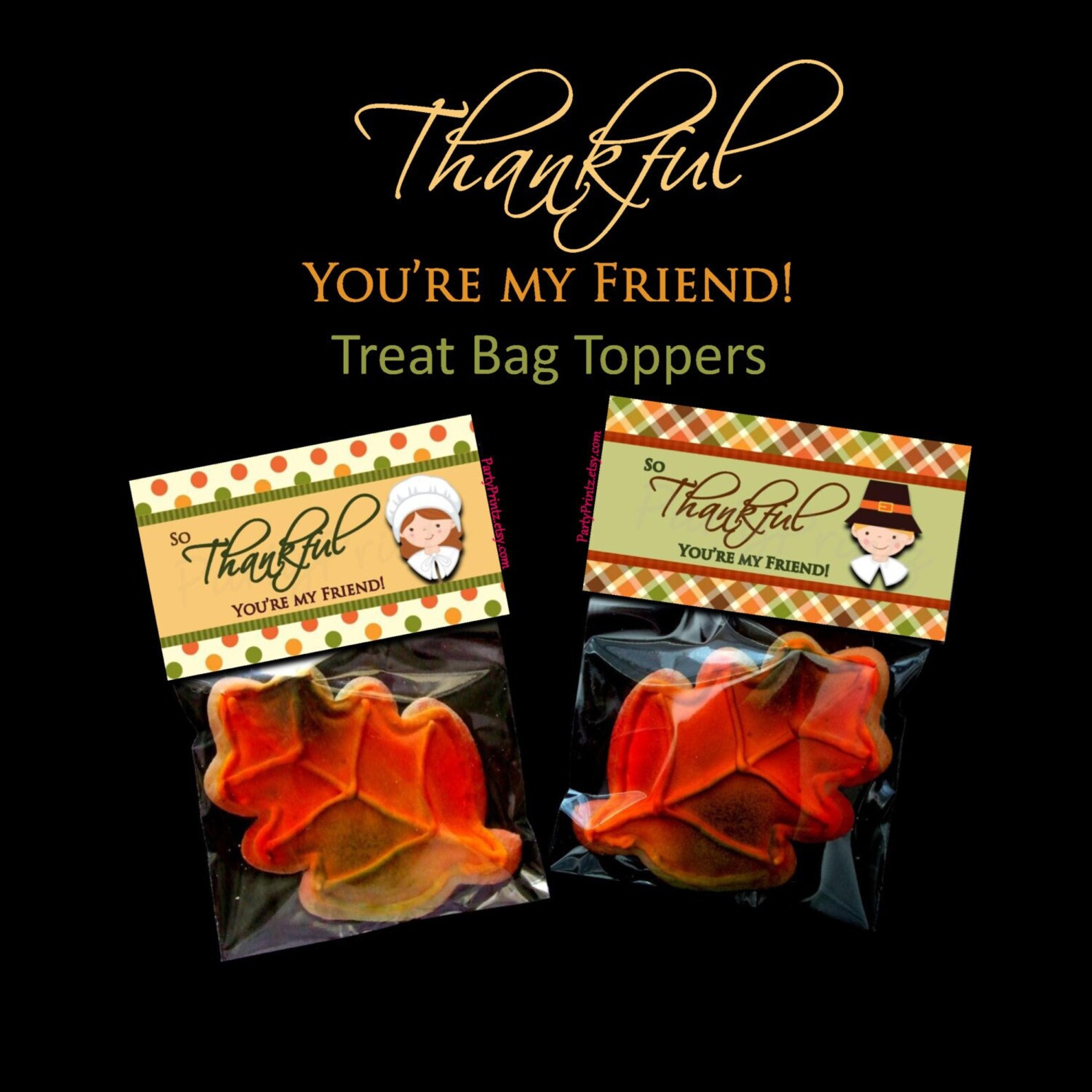 INSTANT DOWNLOAD - Thankful You're My Friend - Treat Bag Toppers - Fall ...