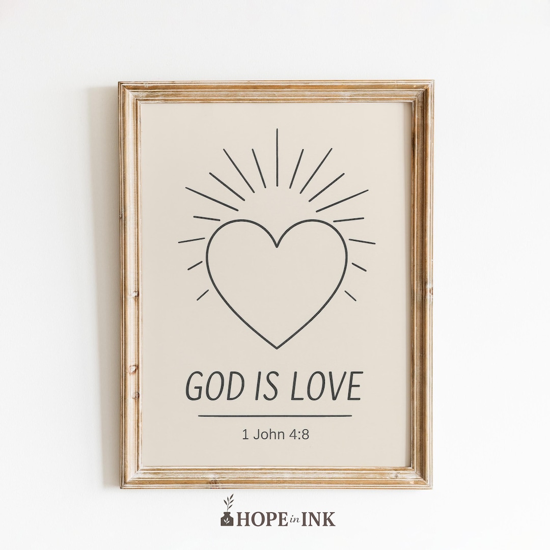 God is Love – 1 John 4:8 Bible Verse Print, Minimalist Christian Heart ...
