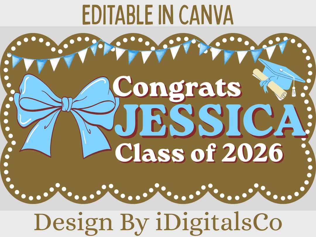 Graduation Banner Template, Class of 2026 Congrats Sign, Editable Canva ...
