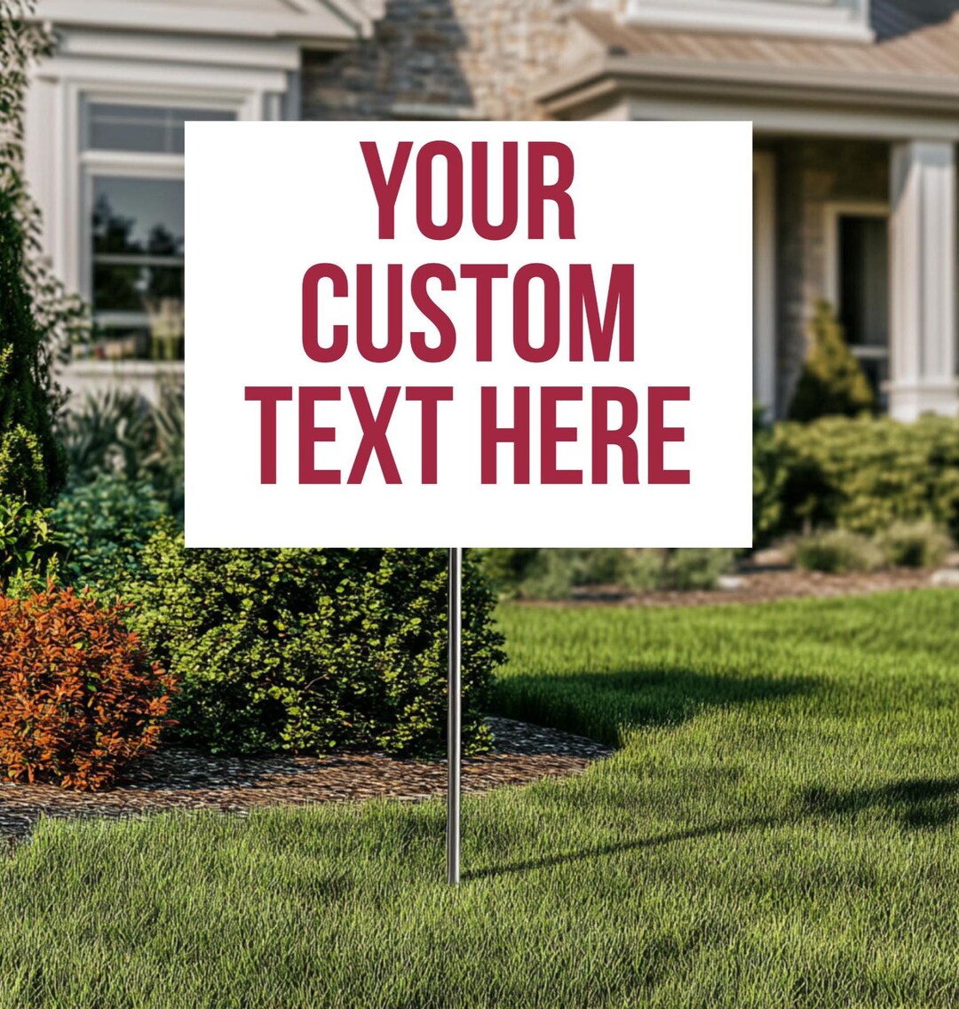 Custom Yard Sign, Personalized Yard Sign, Custom Designed Yard Signs ...