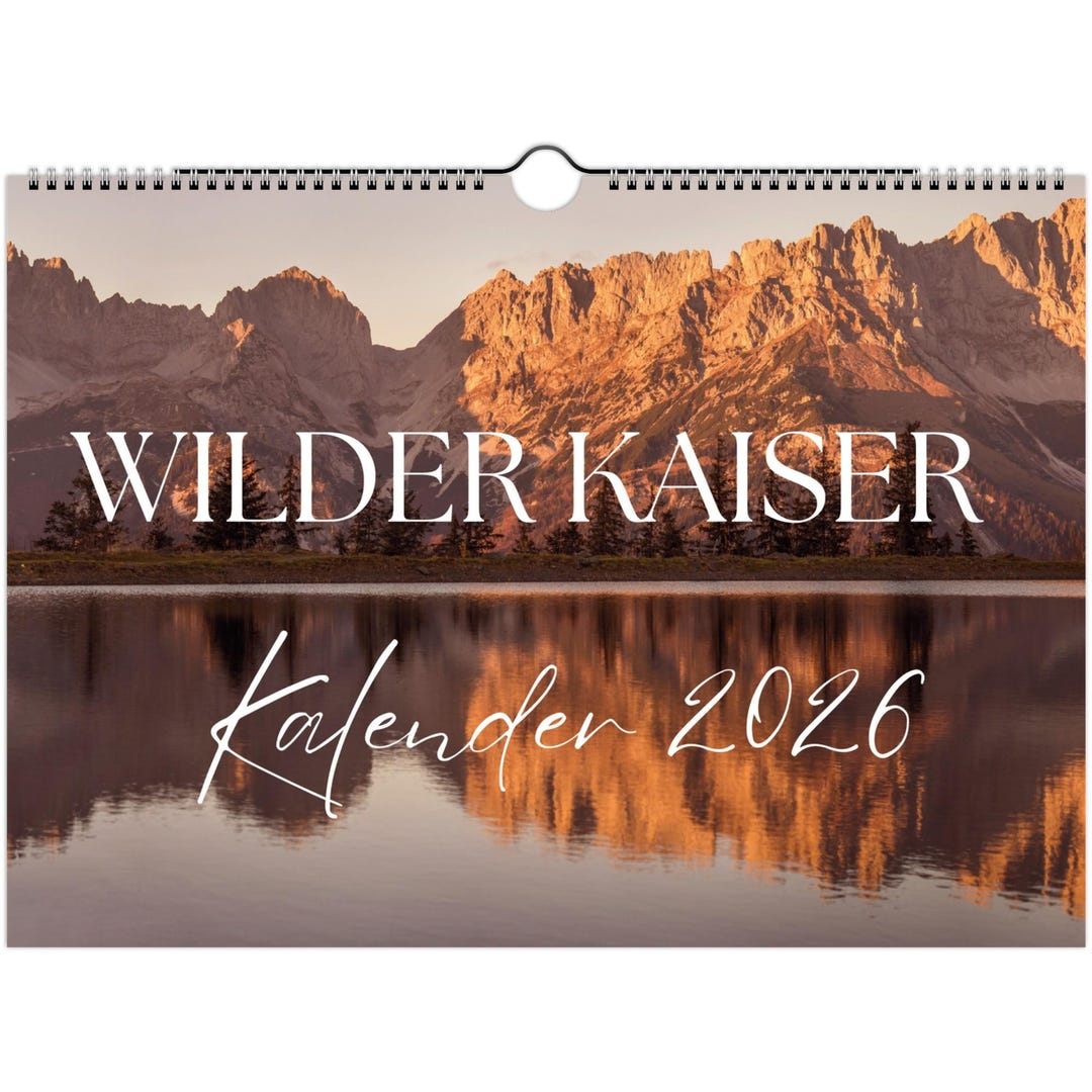 Wilder Kaiser Calendar 2026 • A4 Wall Calendar Mountain Landscapes ...