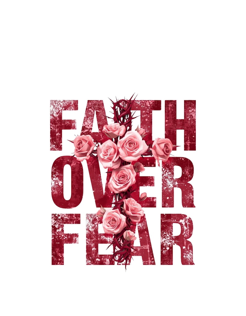 Faith Over Fear SVG PNG, Christian T-shirt Design, Jesus Cross Rose ...