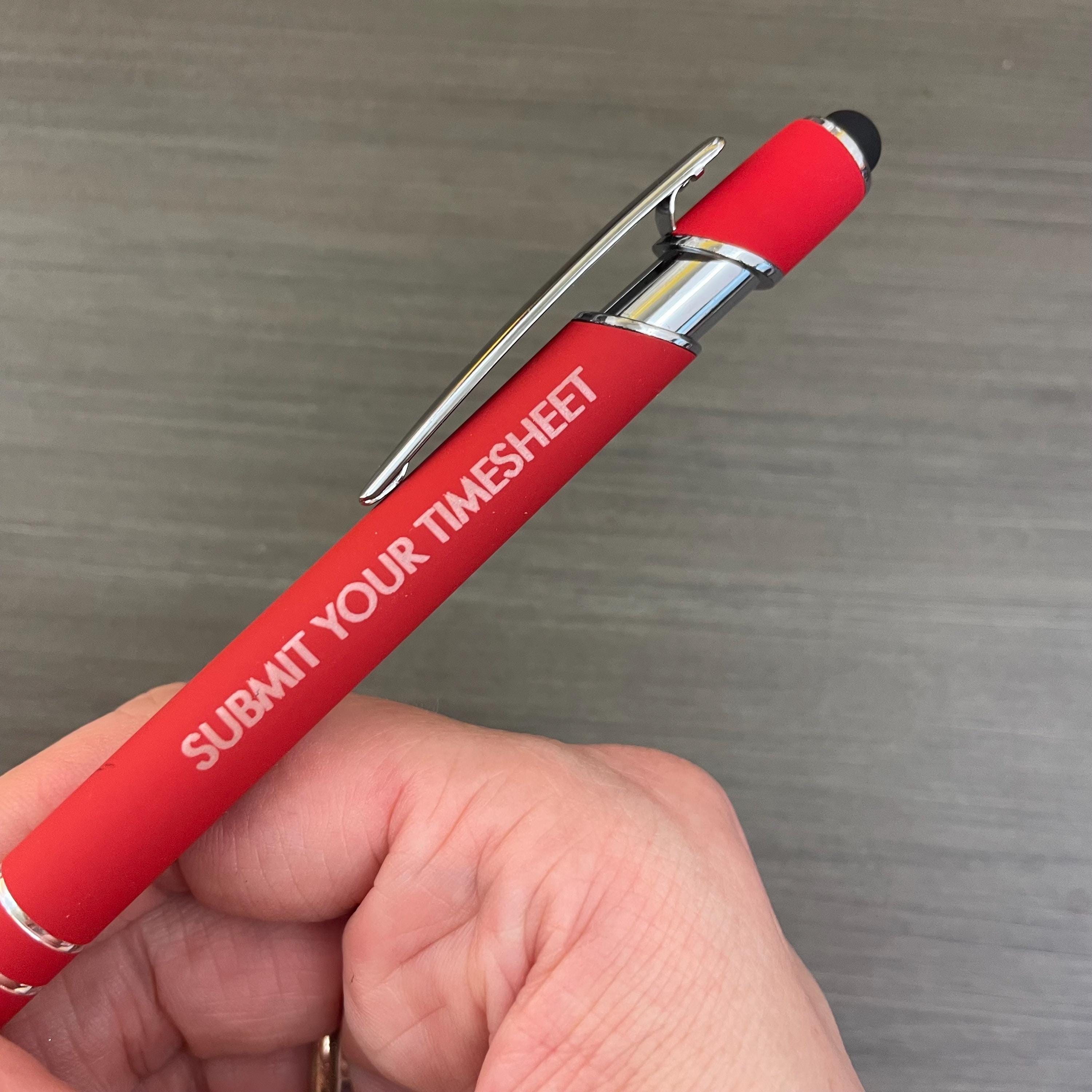Submit Your Timesheet. Engraved Pen for Accountants. Employee ...