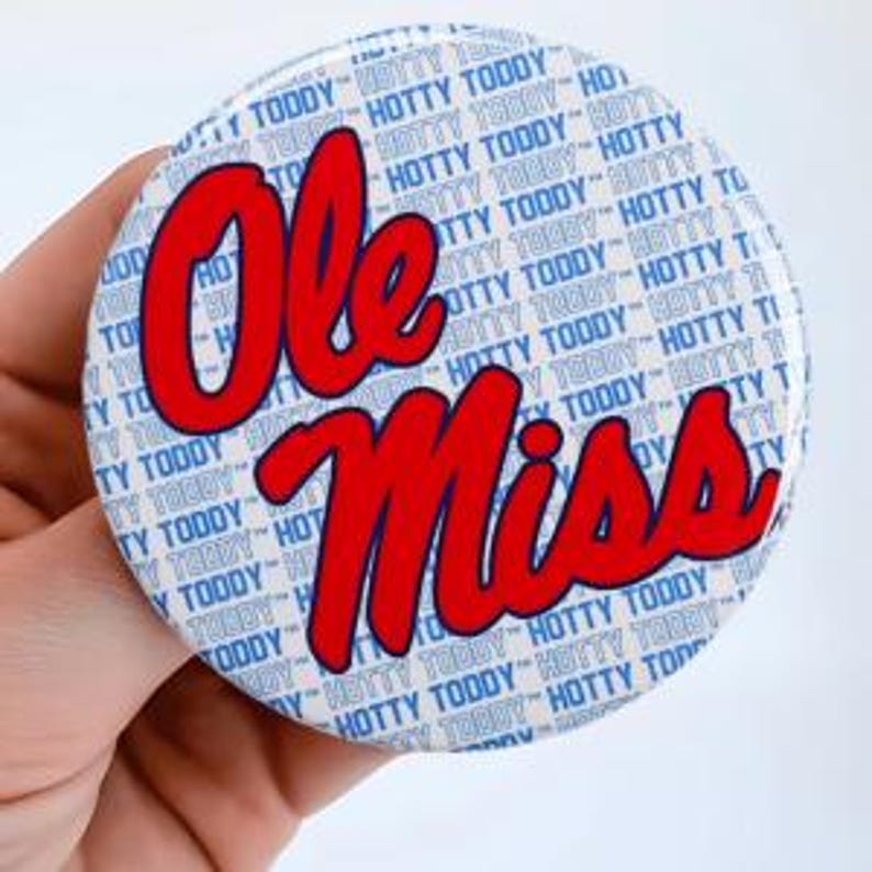 Ole Miss Hotty Toddy Game Day Pins & Buttons Tailgate Oxford College ...