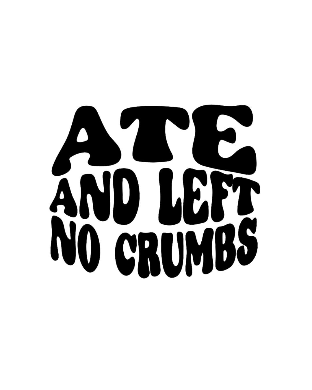 Ate & Left No Crumbs Thanksgiving SVG - Etsy