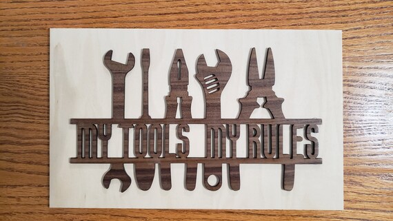 My Tools My Rules Sign - Etsy