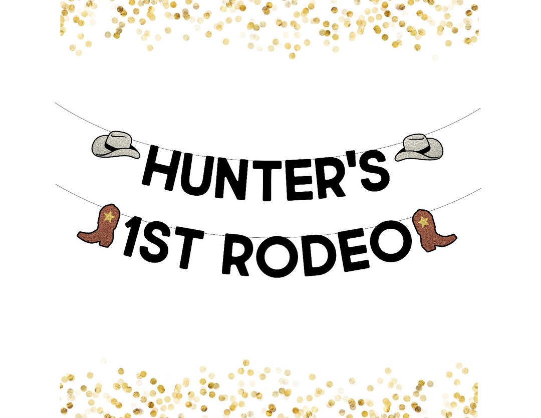 Custom Rodeo Banner . 1st Rodeo . First Birthday Party . Cowboy Banner ...