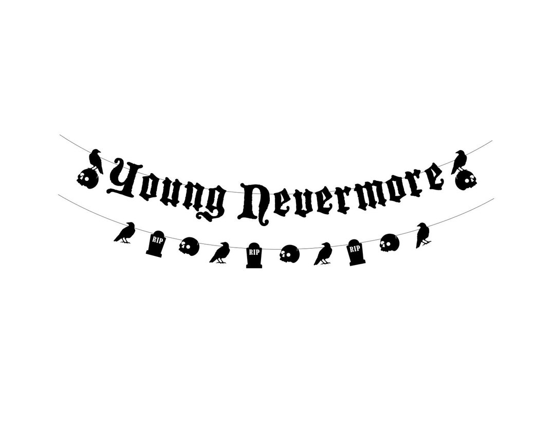 Goth Halloween Birthday Decorations . Young Nevermore Gothic Banner ...