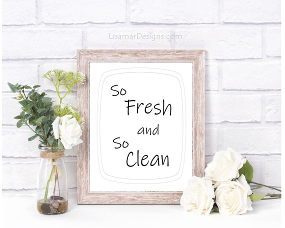 Bathroom Wall Decor, Bathroom Wall Art, So Fresh and So Clean Sign ...