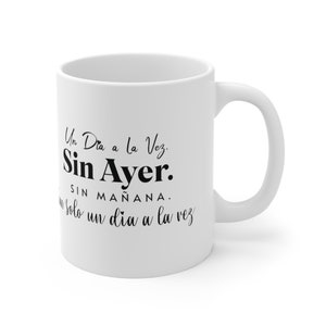 Inspirational Spanish Mug – Un Día a La Vez Latina Gift - Etsy