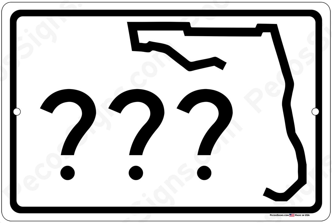 Florida State Highway Sign With Your Choice of Highway or a Name 12x8 ...