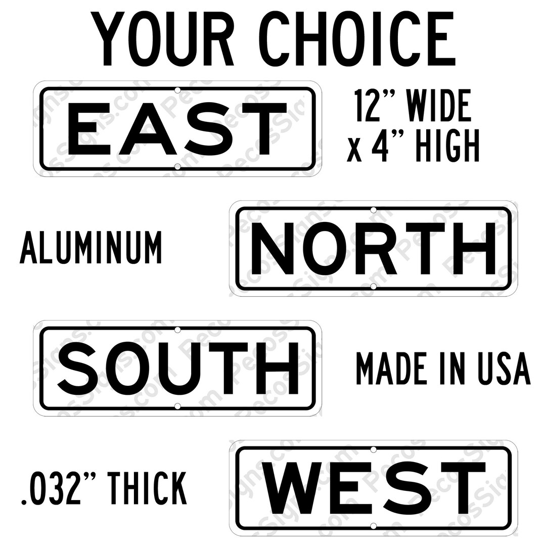 North, East, South or West Your Choice of Directional Signs 12x4 ...