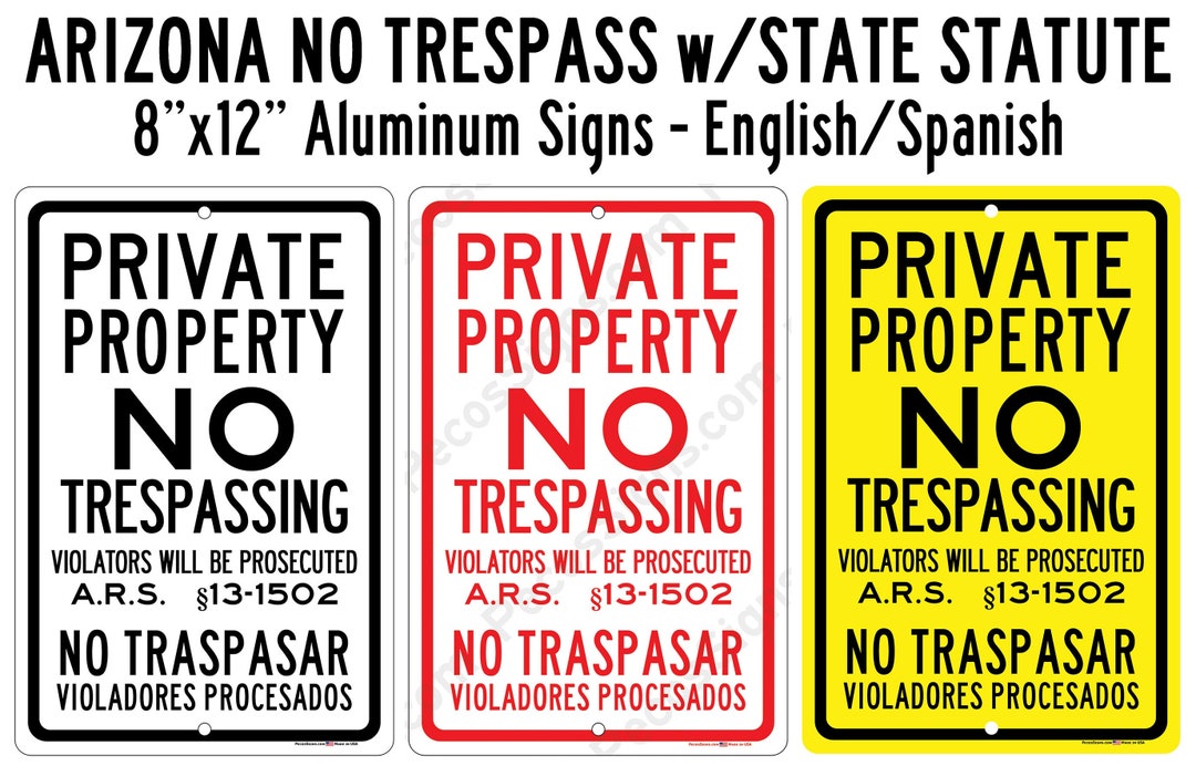 Arizona Private Property No Trespassing Arizona State Statute 13-1502 ...