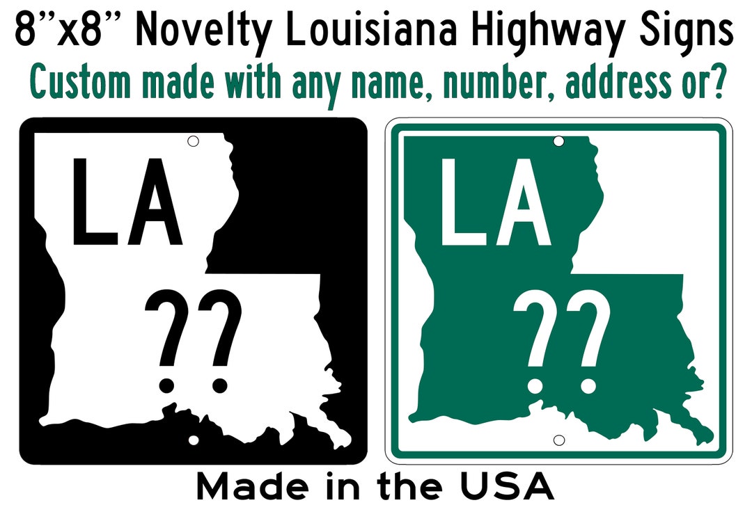 Louisiana State Highway Novelty Sign With Your Choice of - Etsy