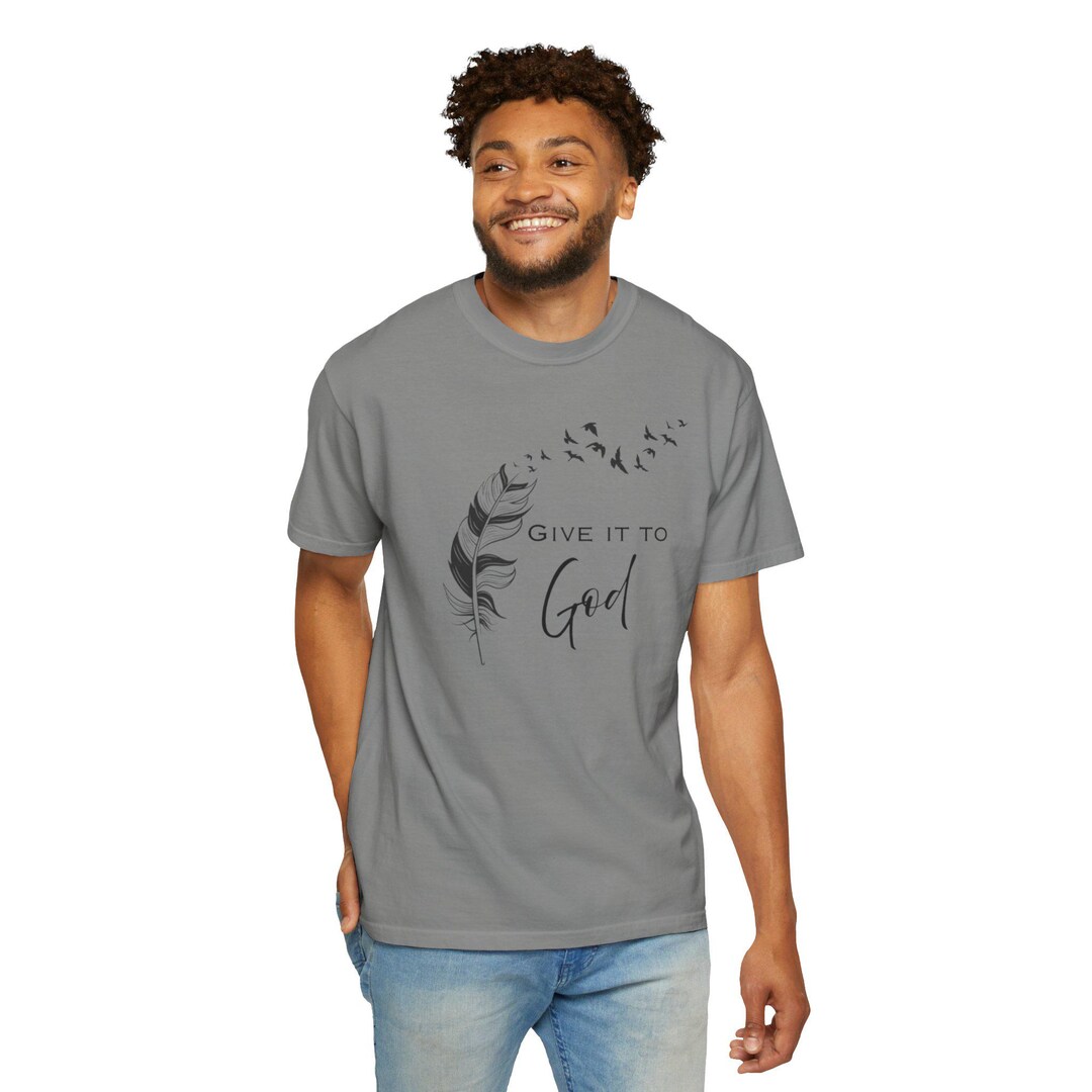 Feather Birds "give It to God" T-shirt | Faith Inspirational Tee - Etsy