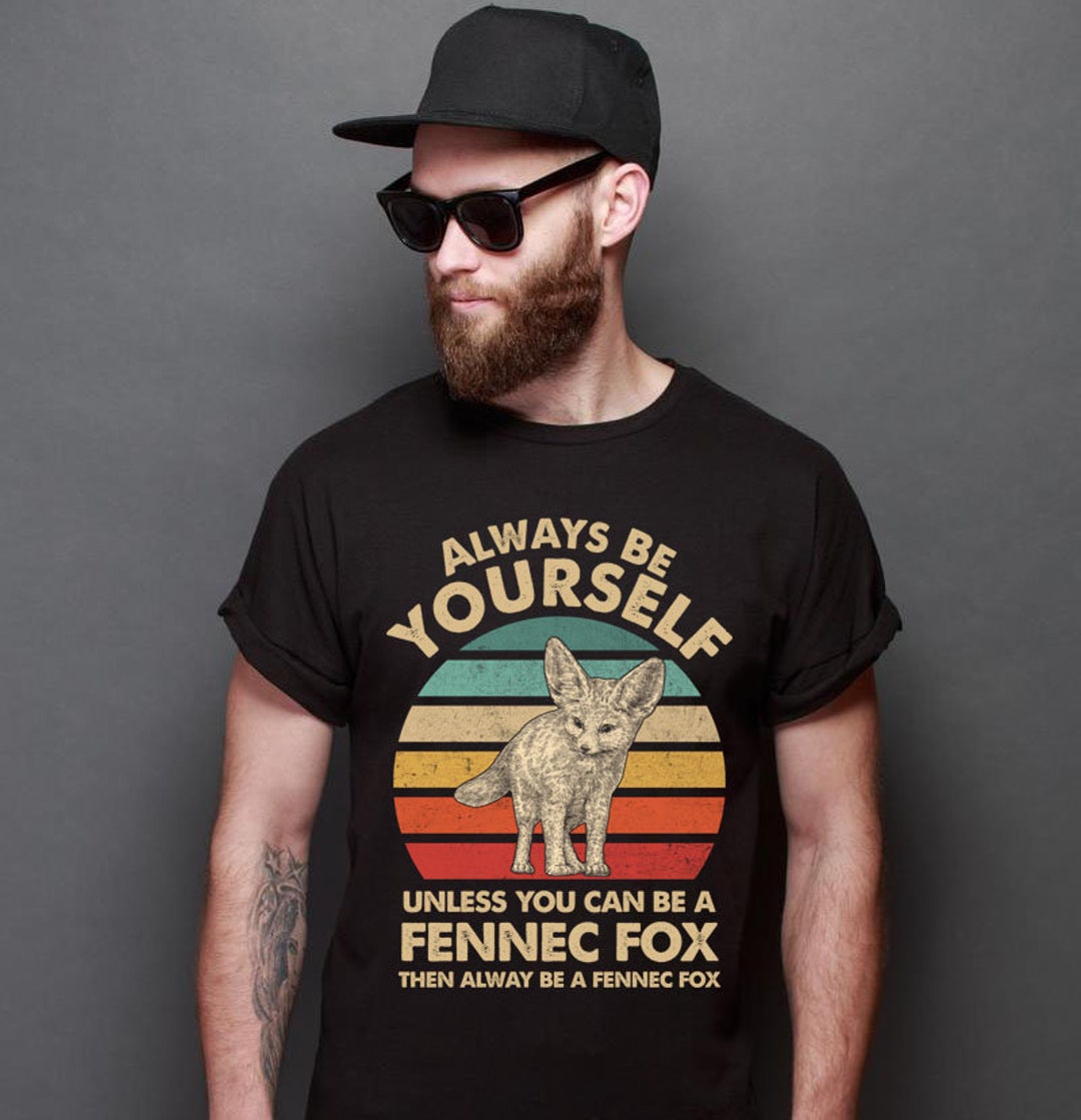 Always Be Yourself Fennec Fox Sunset Shirt , Fennec Fox Gift , Gift for ...