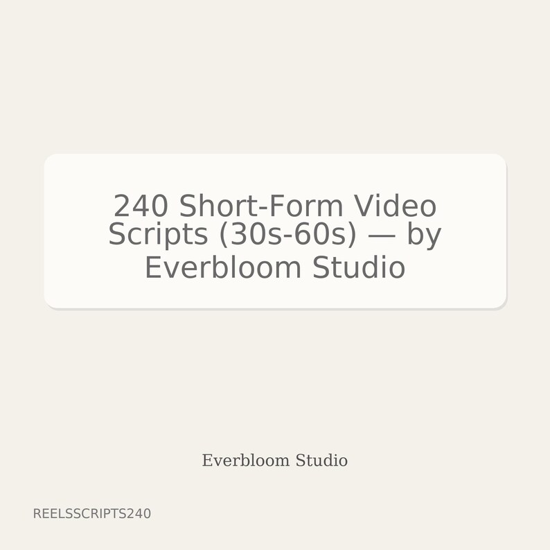 240 Short-form Video Scripts (30s-60s), by Everbloom Studio - Etsy