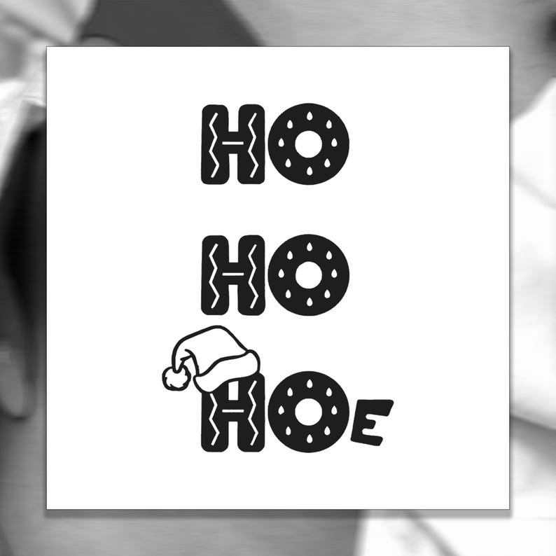 Ho Ho Hoe Temporary Tattoo | Funny Christmas Quote Tattoo | Naughty ...