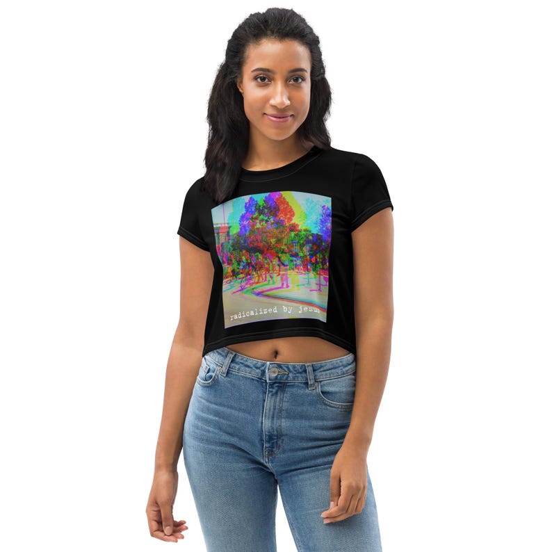 Radicalized by Jesus / Technicolor Uprising / All-over Print Crop Tee ...