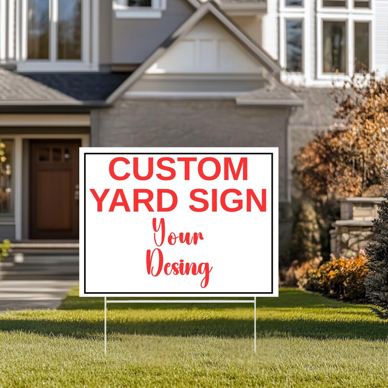 Custom Design Yard Sign, Personalized Yard Sign, Custom Metal Yard Sign ...