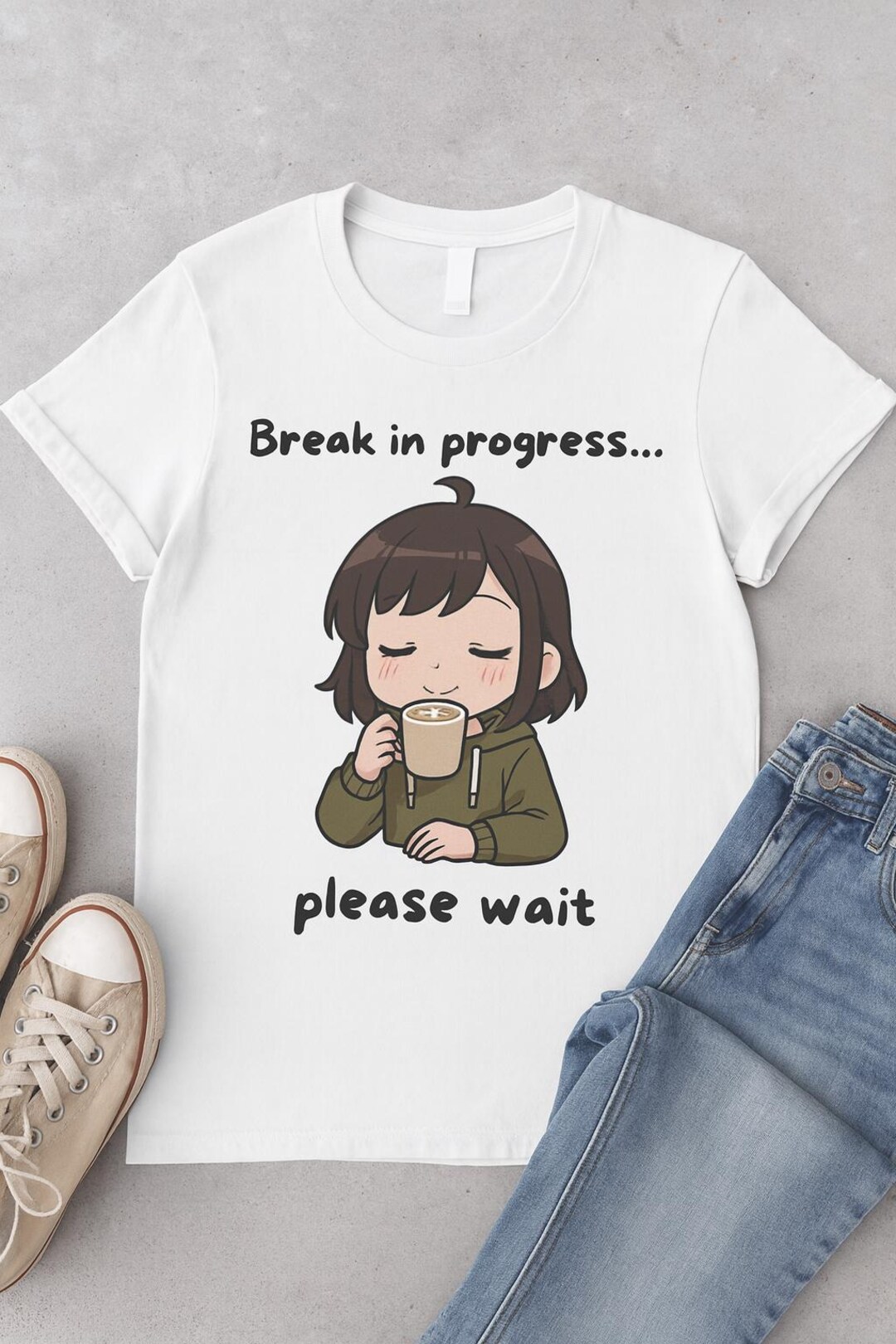 Break in Progress Please Wait Anime Girl Tee | Cozy Kawaii Coffee Chibi ...
