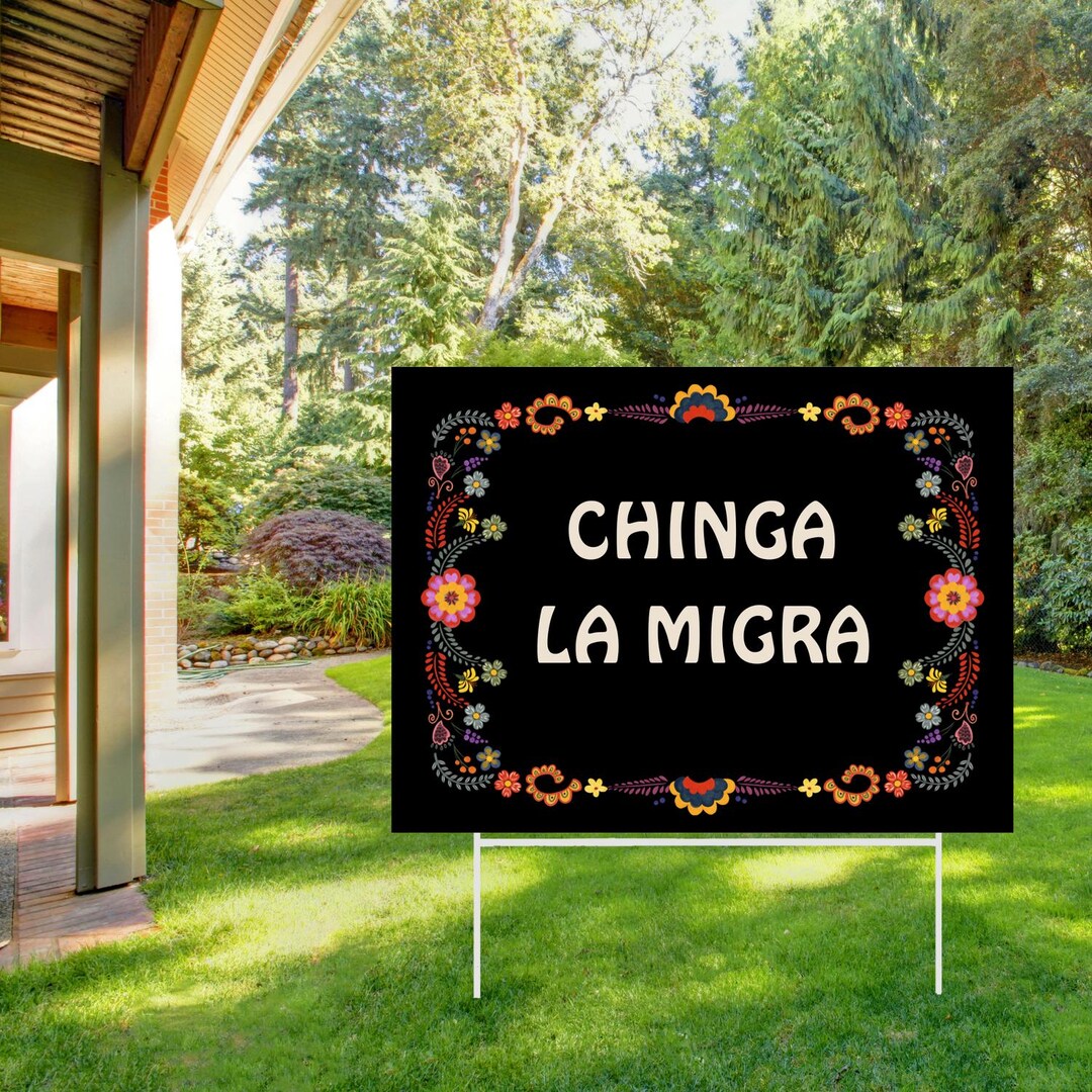 Chinga La Migra Yard Sign: Mexican Folk Art, Anti-ice Lawn Decor ...