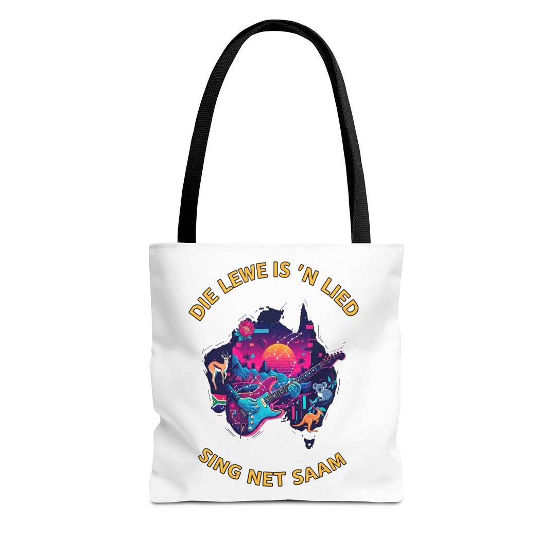 Afrikaans Tote Bag Die Lewe is N Lied Sing Net Saam, South African ...