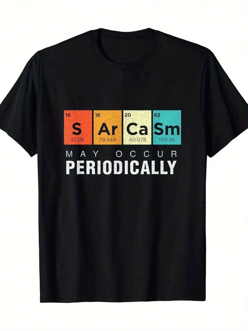 May Occur Periodically. Periodic Table T-shirt, Elements Table Shirt ...