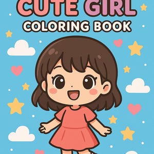 Kawaii Cute Girl Coloring Book for Kids | 19 Fun Chibi Pages | Adorable ...