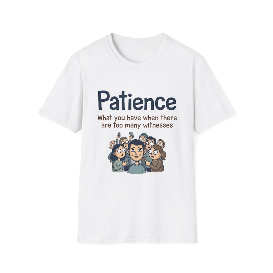 Patience Definition Cartoon T-shirt | Funny Patience Quote Tee - Etsy
