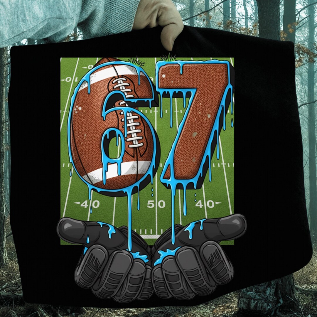 Football 67 Drip PNG | Cool Gen Alpha Sports Meme Design | Gridiron ...