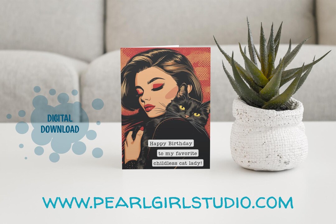 Funny Cat Lady Birthday Card, Snarky Pop Art (PDF Download) - Etsy