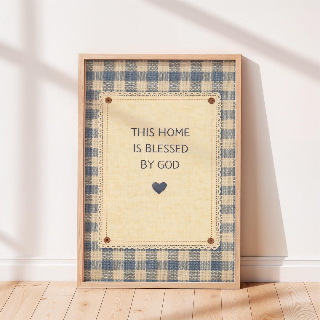 This Home is Blessed by God Wall Art, Blue Gingham Farmhouse Print ...